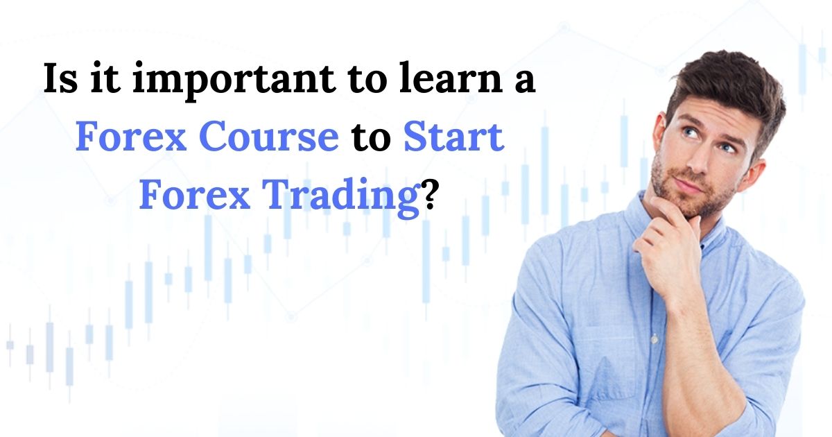 9 Factors to Consider Before Choosing a Forex Course - Forex Currency ...
