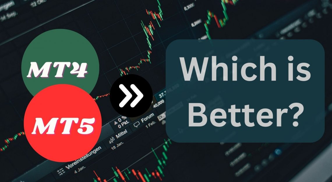 MT4 Vs MT5 - Comparing Two Best Forex Trading Platforms - Forex ...